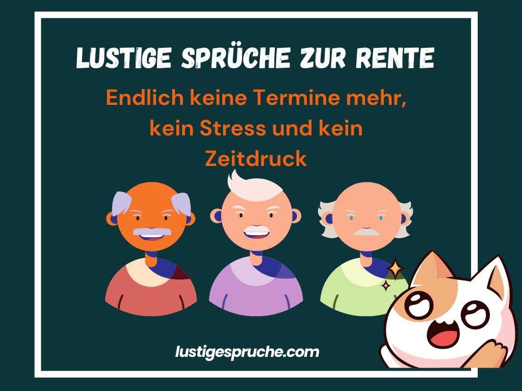 Über 150 Ideen – Lustige Sprüche zur Rente 😄😜