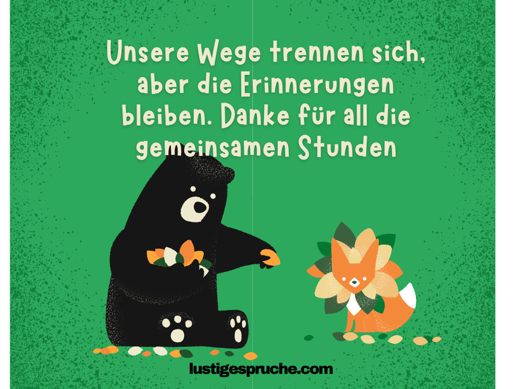 Die 95 besten Sprüche zum Abschied Kollegin 💪