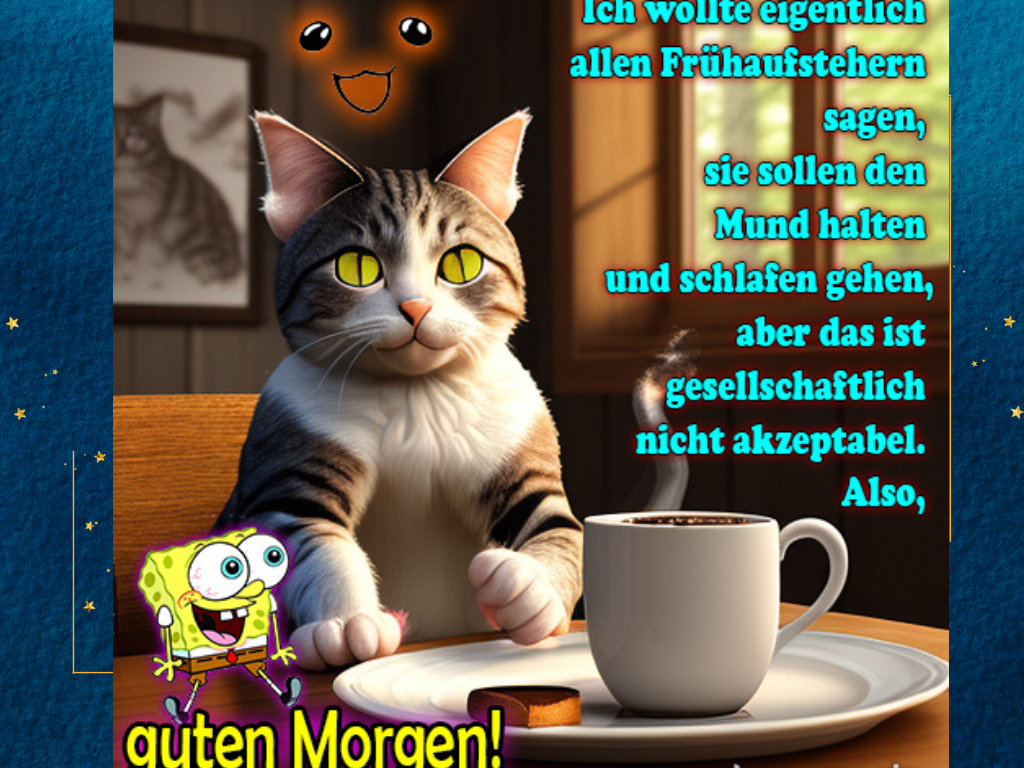 Luxus Freche Guten Morgen Sprã¼che Lustig Bilder