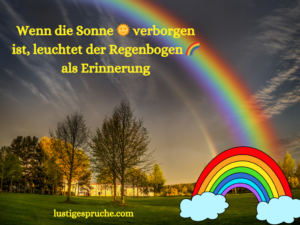 Die 100 schönsten Regenbogen Sprüche 🌈 top Sprüche - lustige sprüche