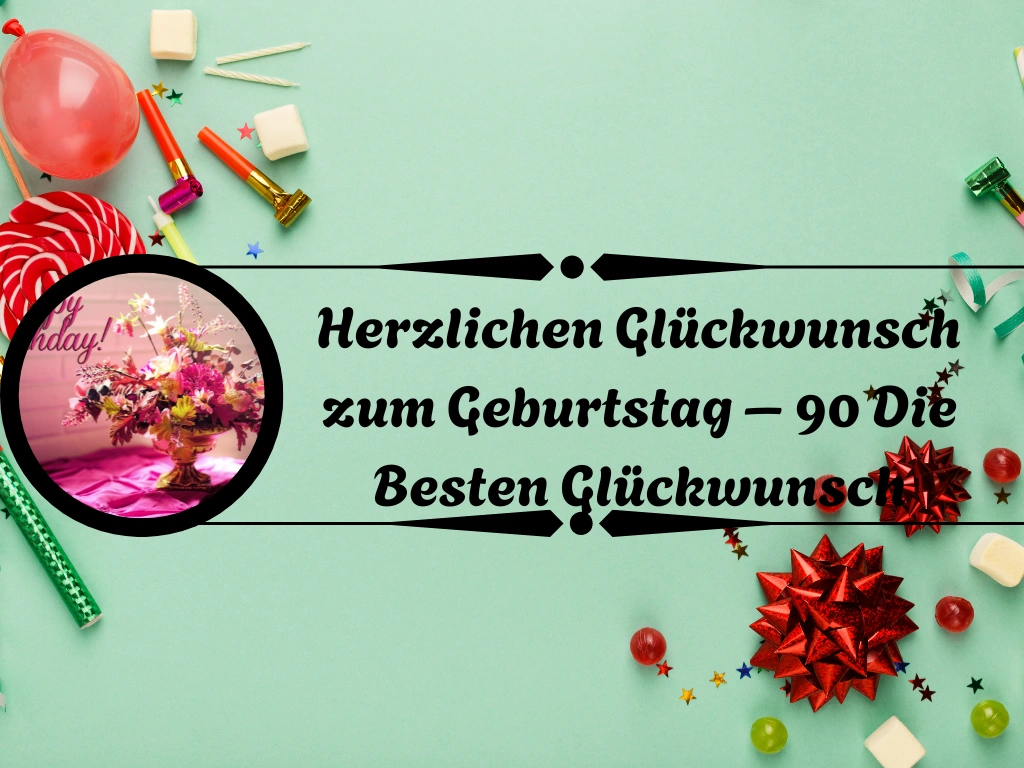 Gluckwunsch Zum 90 Geburtstag Mann